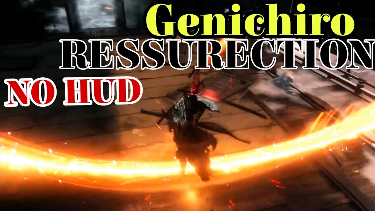Sekiro Resurrection MOD - Genichiro (NO HUD) - YouTube