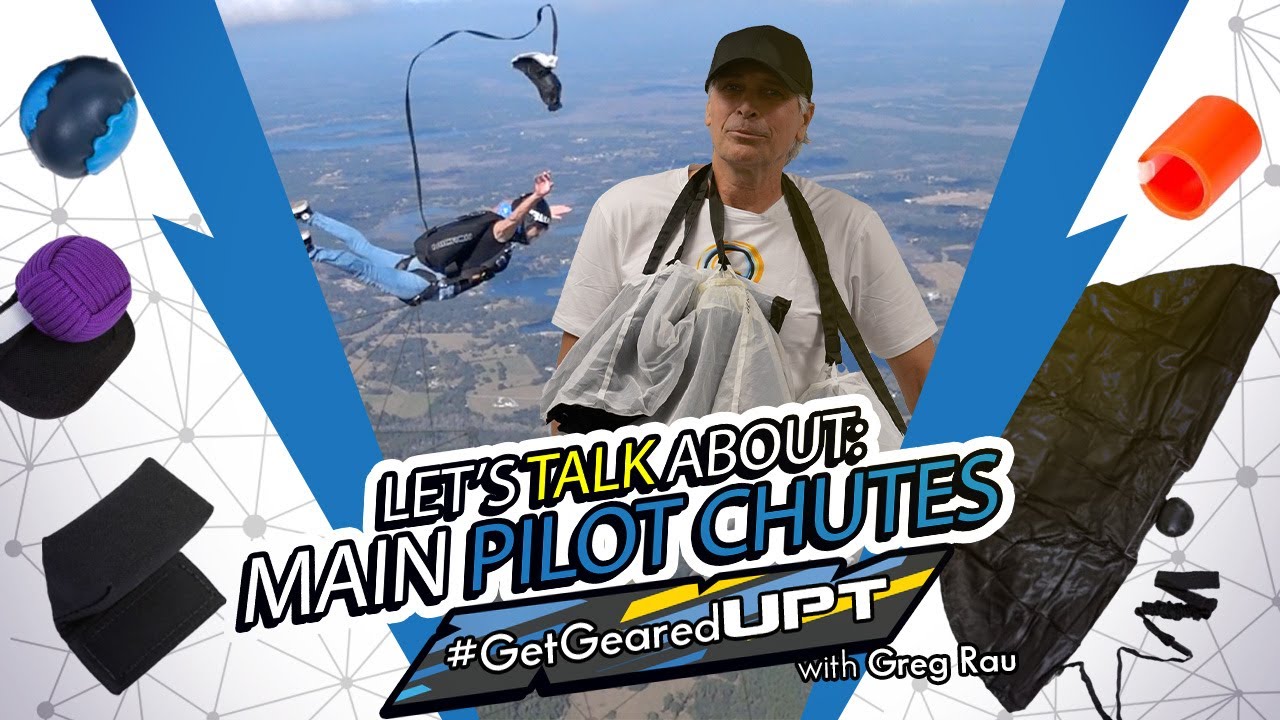 Everything about UPT Main Pilot Chutes - YouTube