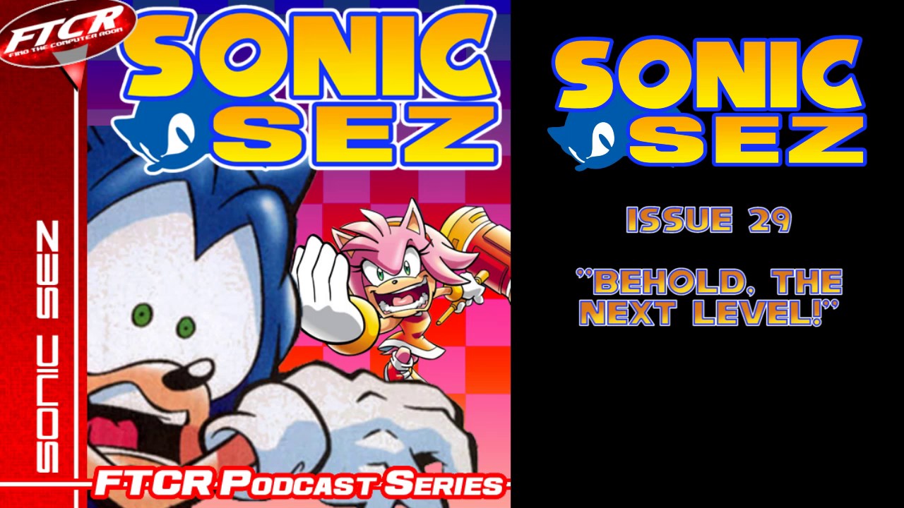 Sonic Sez Issue 29: " Behold, The Next Level!" - YouTube
