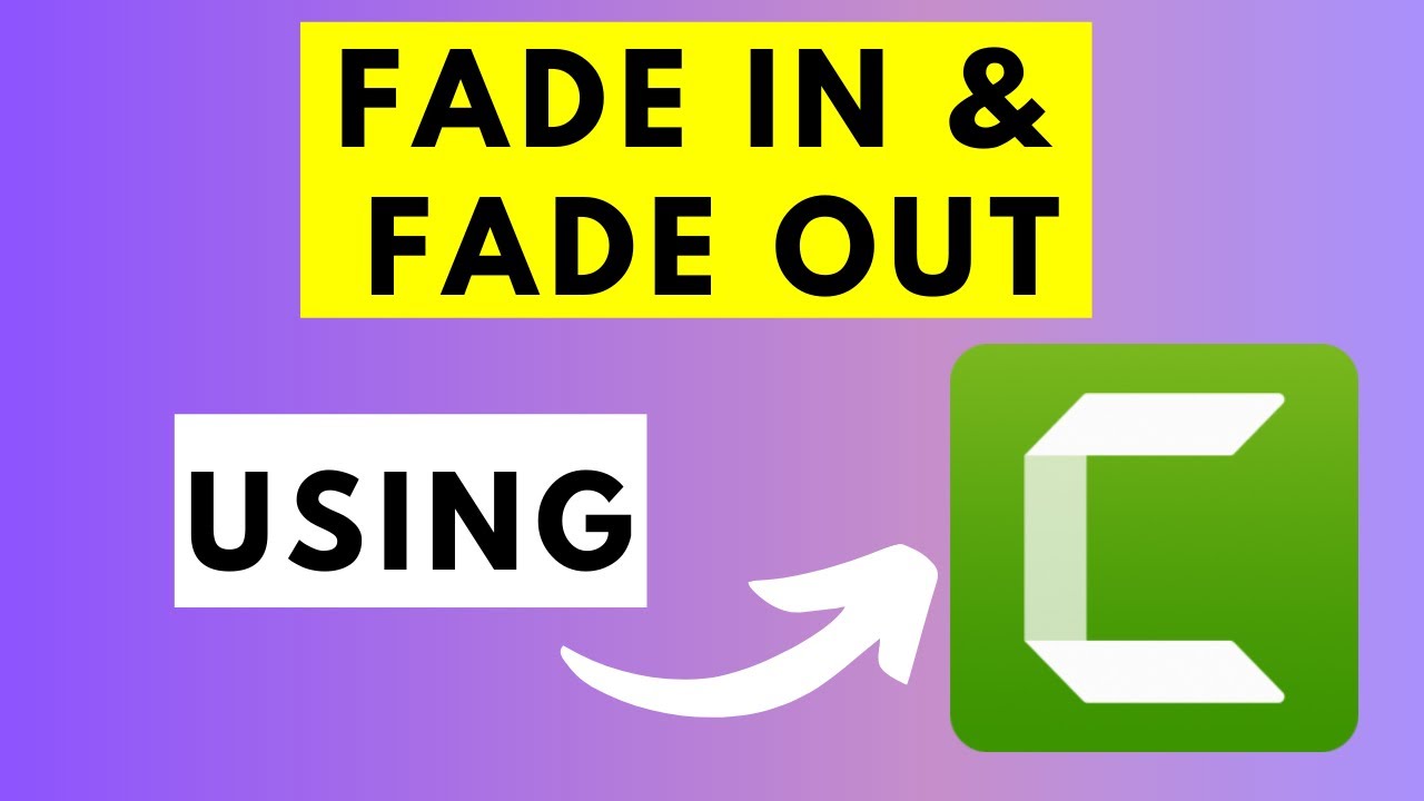 How To Fade In And Fade Out Audio In Camtasia 2 Methods YouTube How To Fade In And Fade Out Audio In Camtasia 2 Methods YouTube