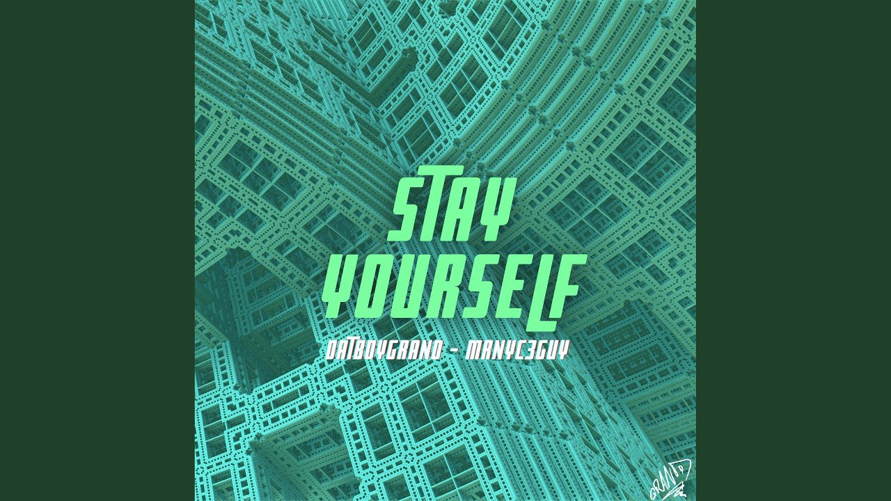 Stay Yourself - YouTube