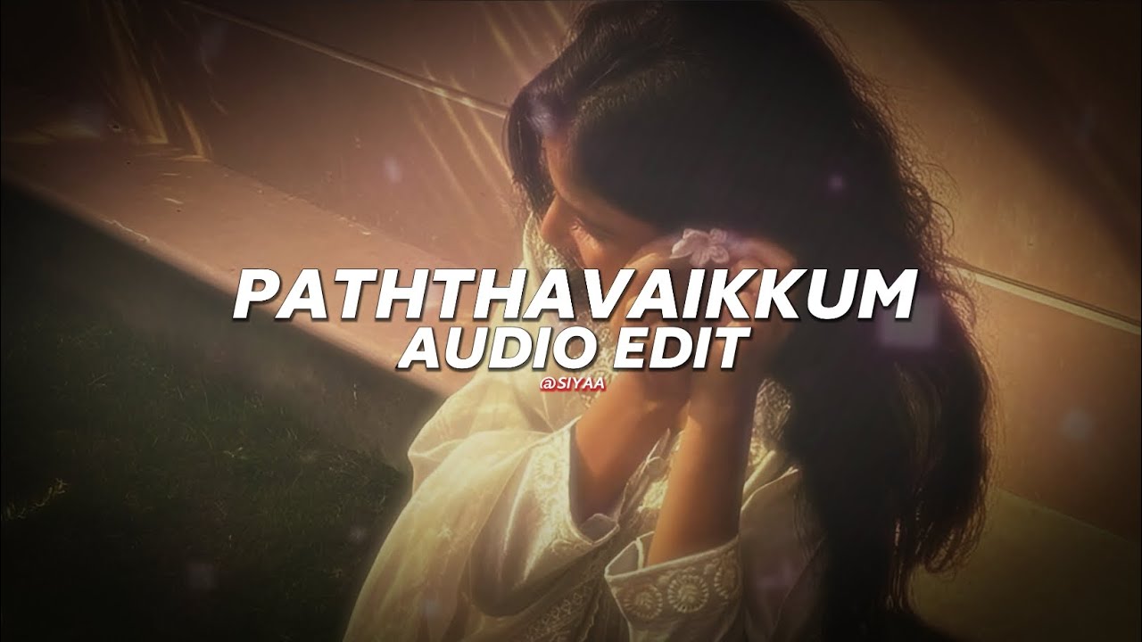 paththavaikkum - Deepthi Suresh「edit audio」 - YouTube