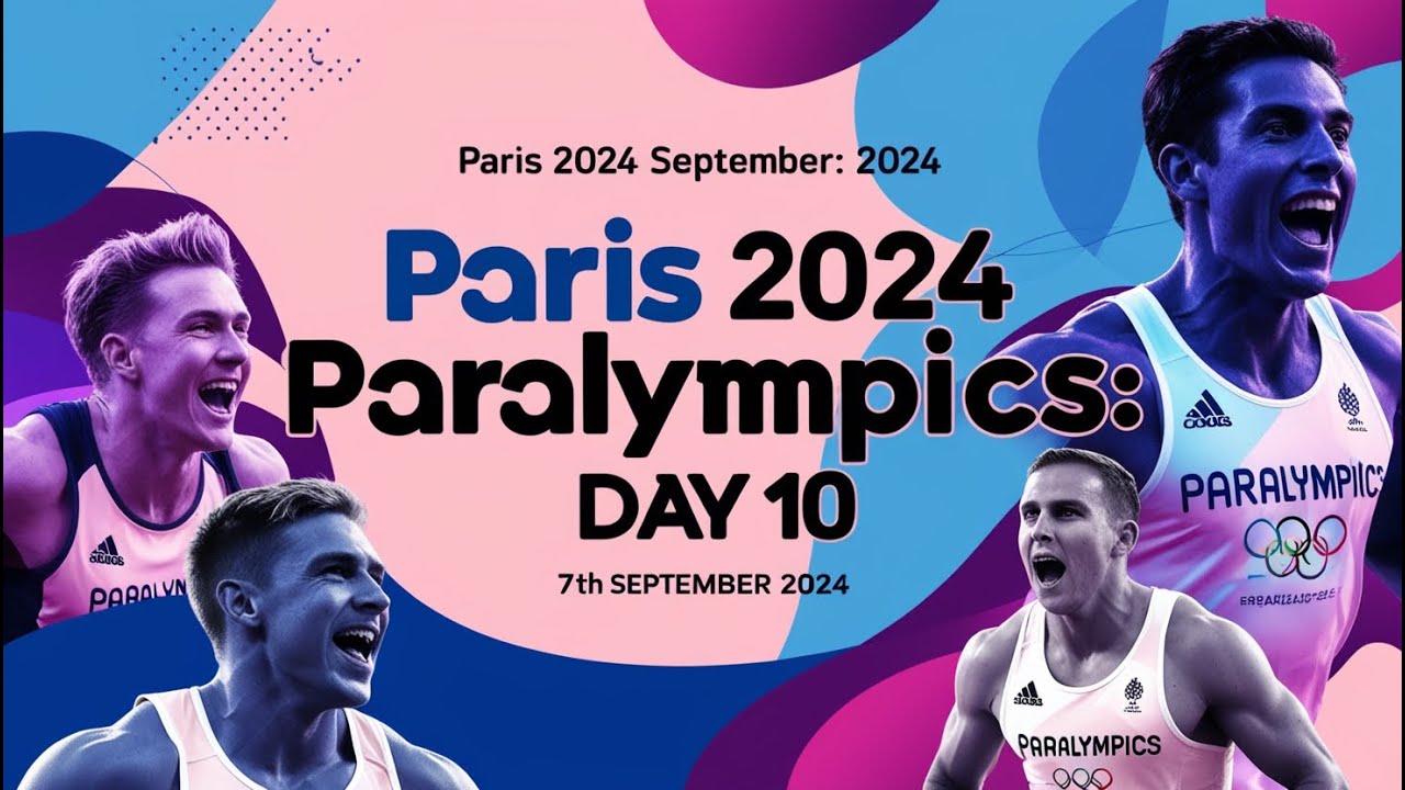 LIVE: Day 10 Paris 2024 Paralympics - Schedule & Results - YouTube