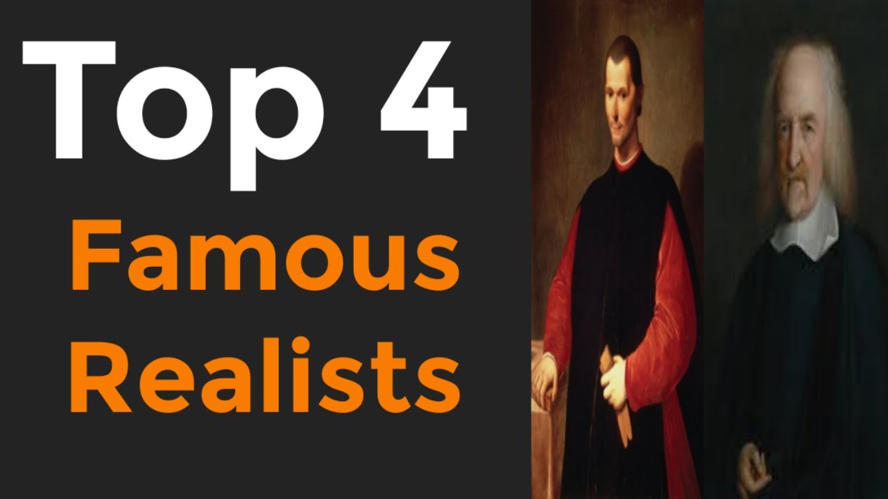 4 Famous Realists| Realism | Machiavelli |Hobbes|Hans Morgenthau ...