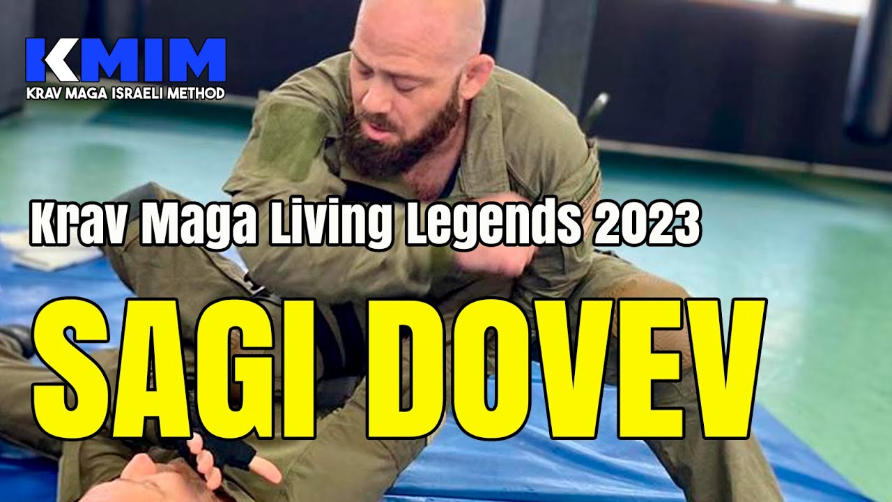 Krav Maga Living Legends 2023: SAGI DOVEV - YouTube