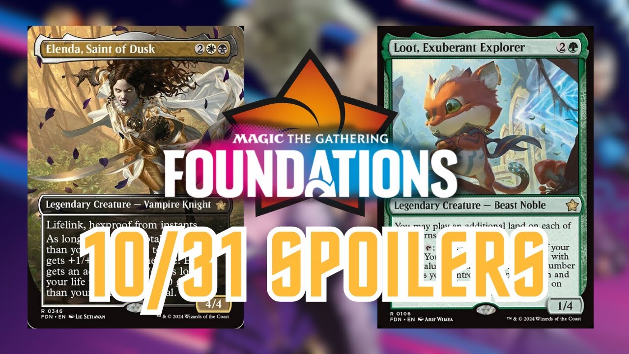 Foundations 10/31 Spoilers - Loot Returns, Lifegain Vampire, Unlimited ...