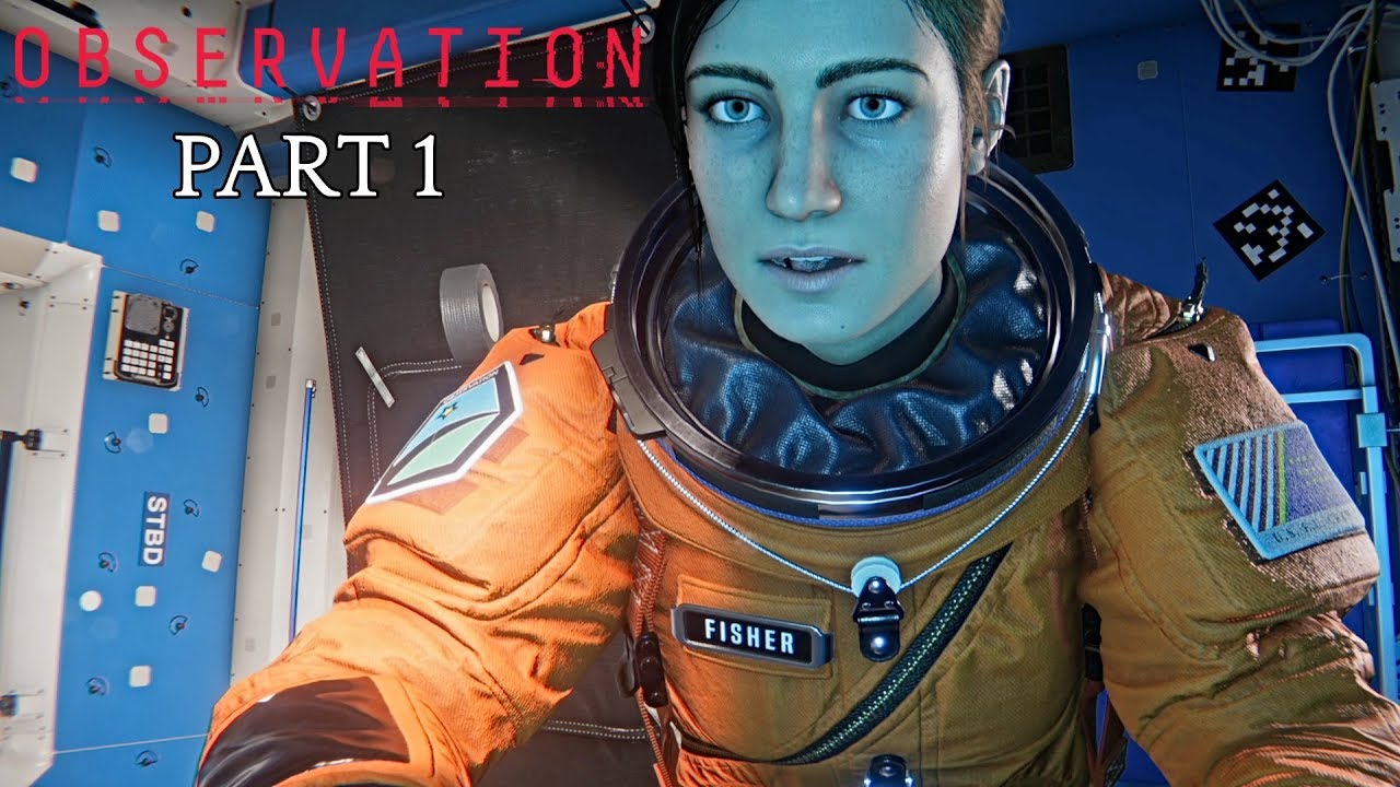 Observation - Part 1 Gameplay (New sci-fi thriller Game) - YouTube
