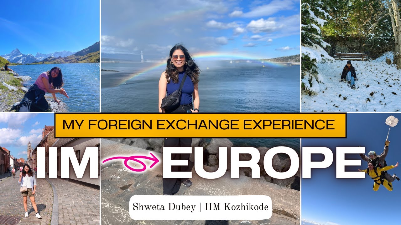 My Journey from IIM Kozhikode to 11 Countries | Foreign Exchange ...