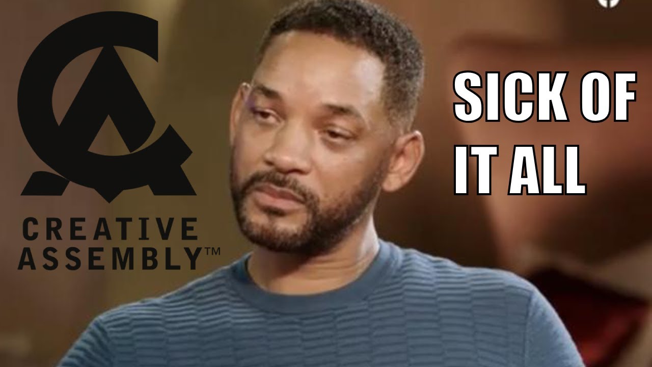 Sick of Creative Assembly - YouTube