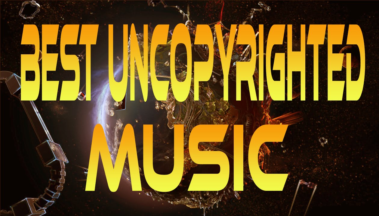 Best Uncopyrighted Songs (Great For Montages | Edits | Intros | Outros ...