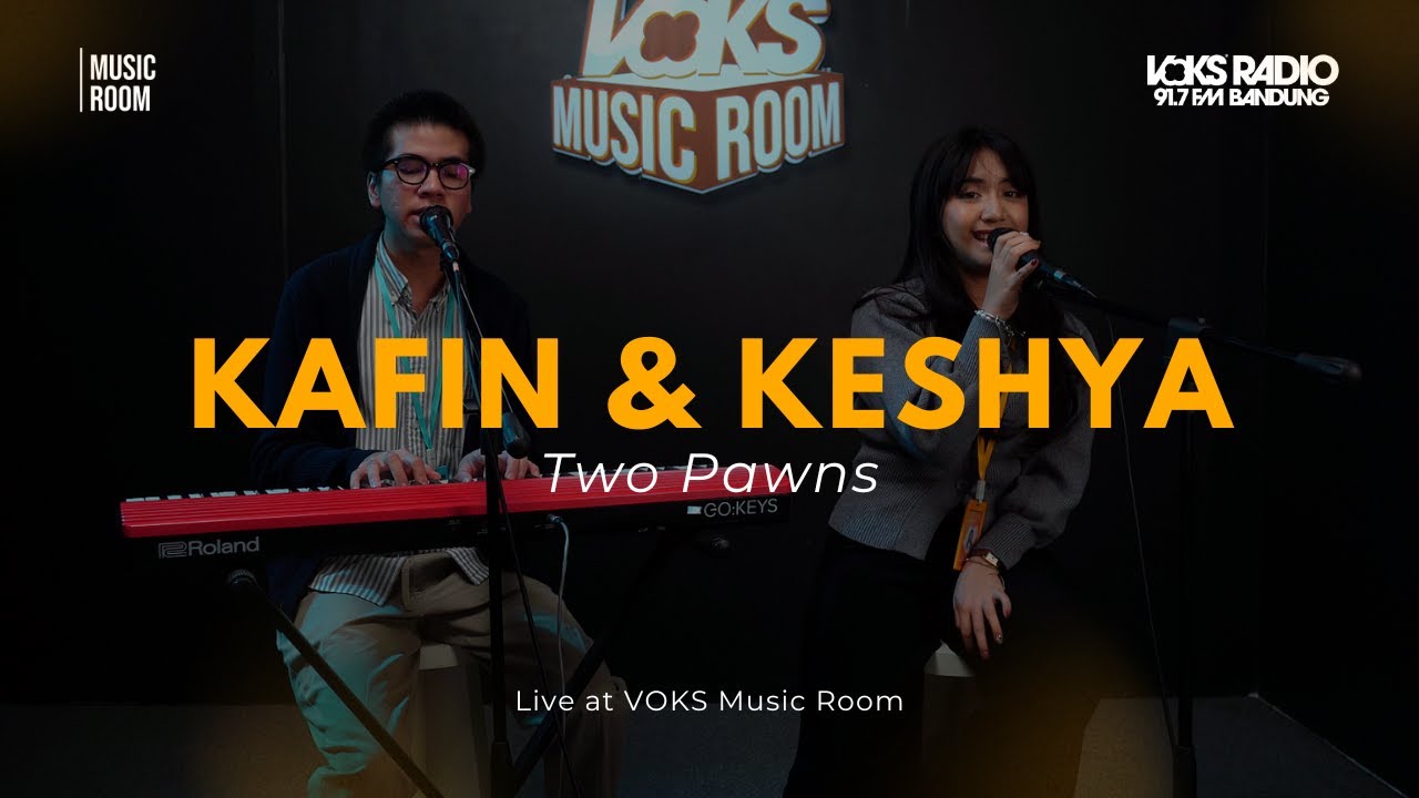 Kafin Sulthan & Keshya Valerie - Two Pawns | Live At VOKS Music Room - YouTube