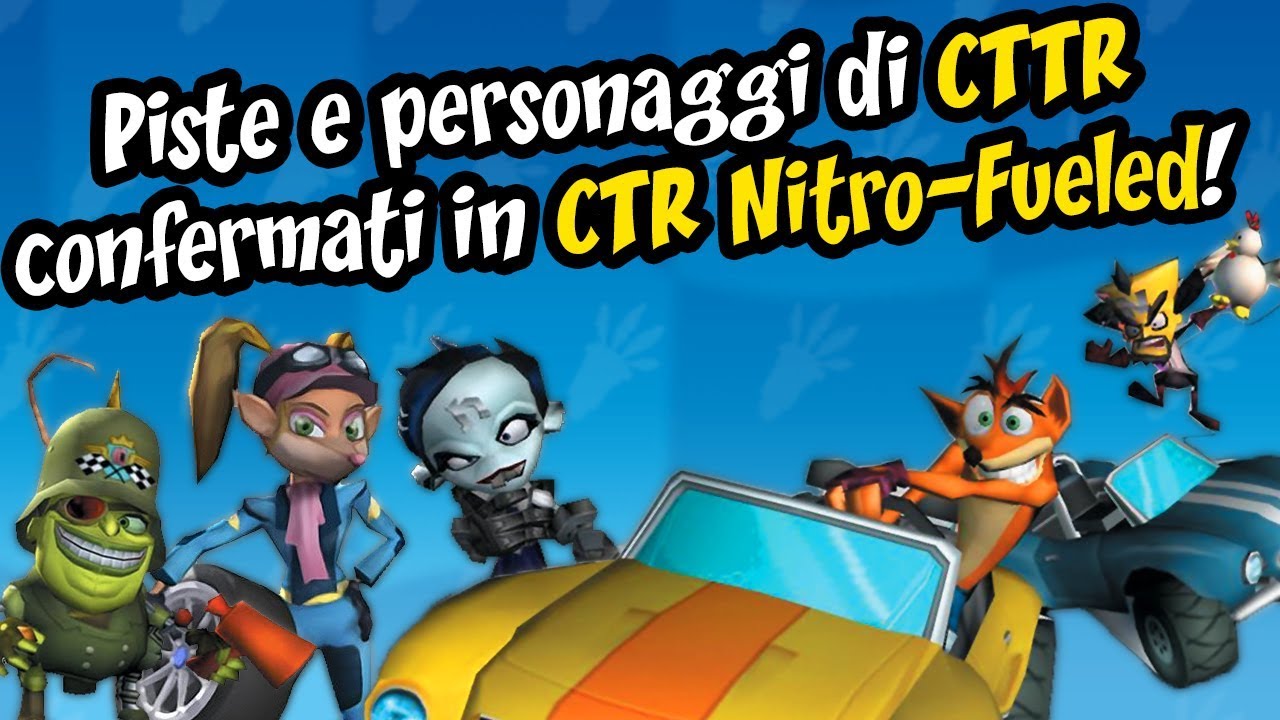 Piste di CTTR in CTR Nitro-Fueled!? - YouTube
