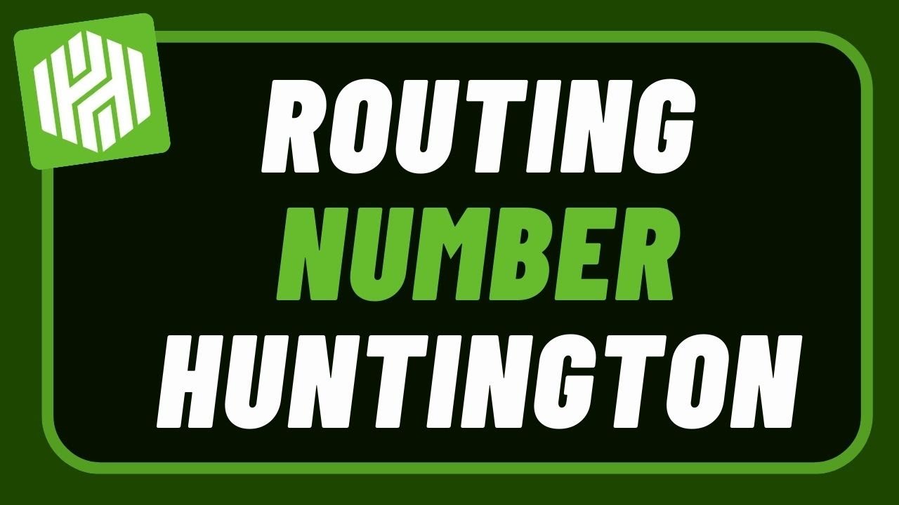 Huntington Bank Routing Number | How to Find? - YouTube