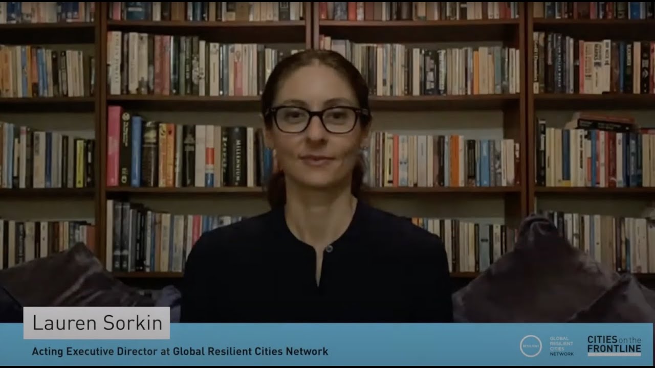 A message from Lauren Sorkin on COVID-19 and the Cities on the ...