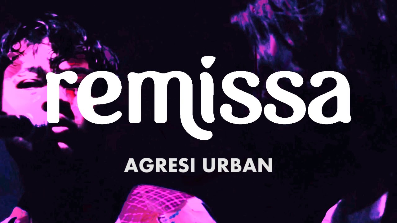 REMISSA - AGRESI URBAN (Official Audio Streaming) - YouTube