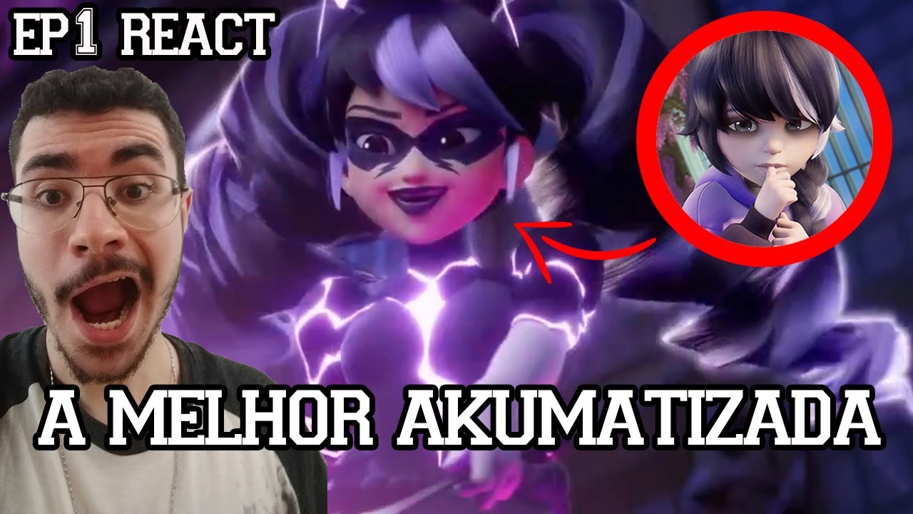 A MELHOR AKUMATIZADA CHEGOU - Miraculous Ladybug Temporada 6 Episódio 1 ...