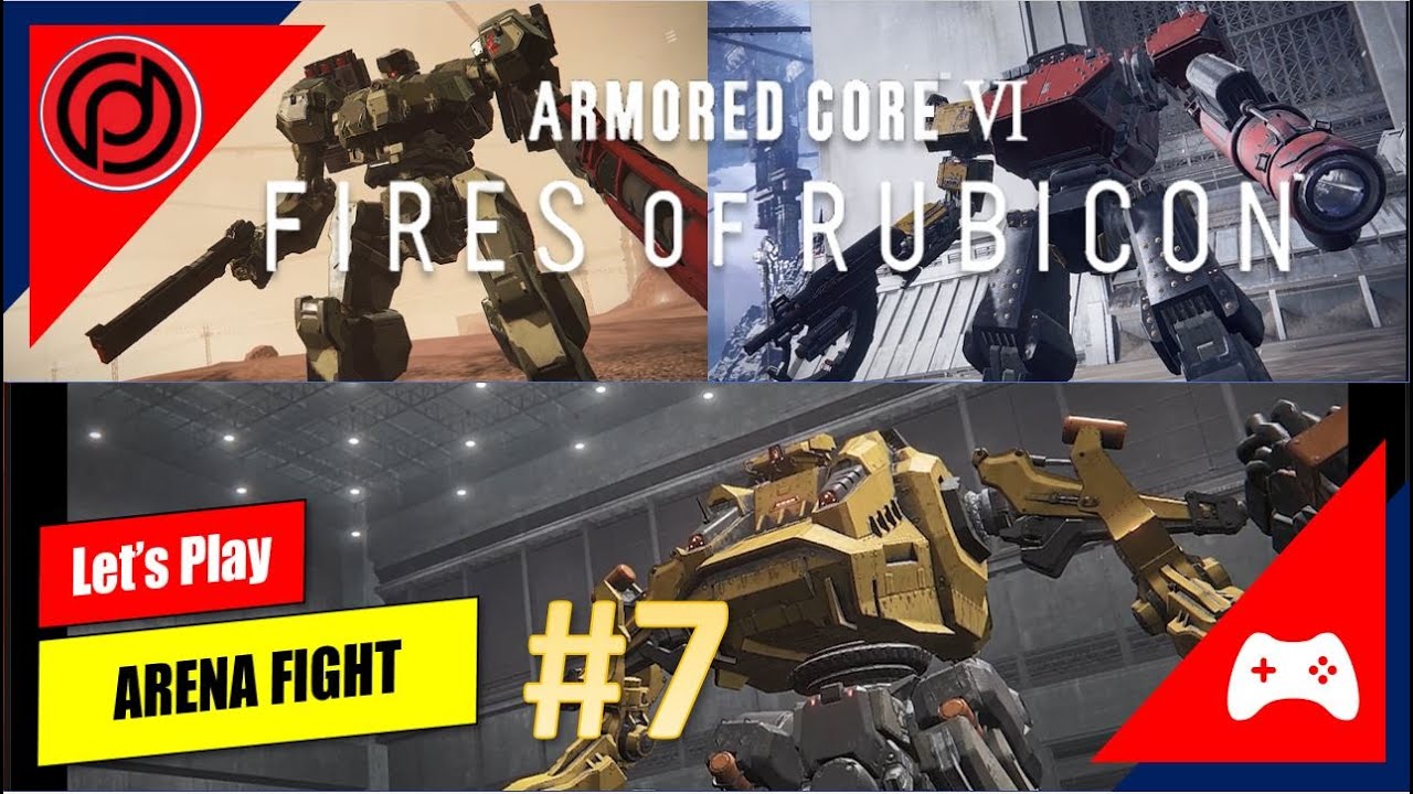 ARENA FIGHT! | Let's Play Armored Core 6: Fires of Rubicon #7 [In ENG ...