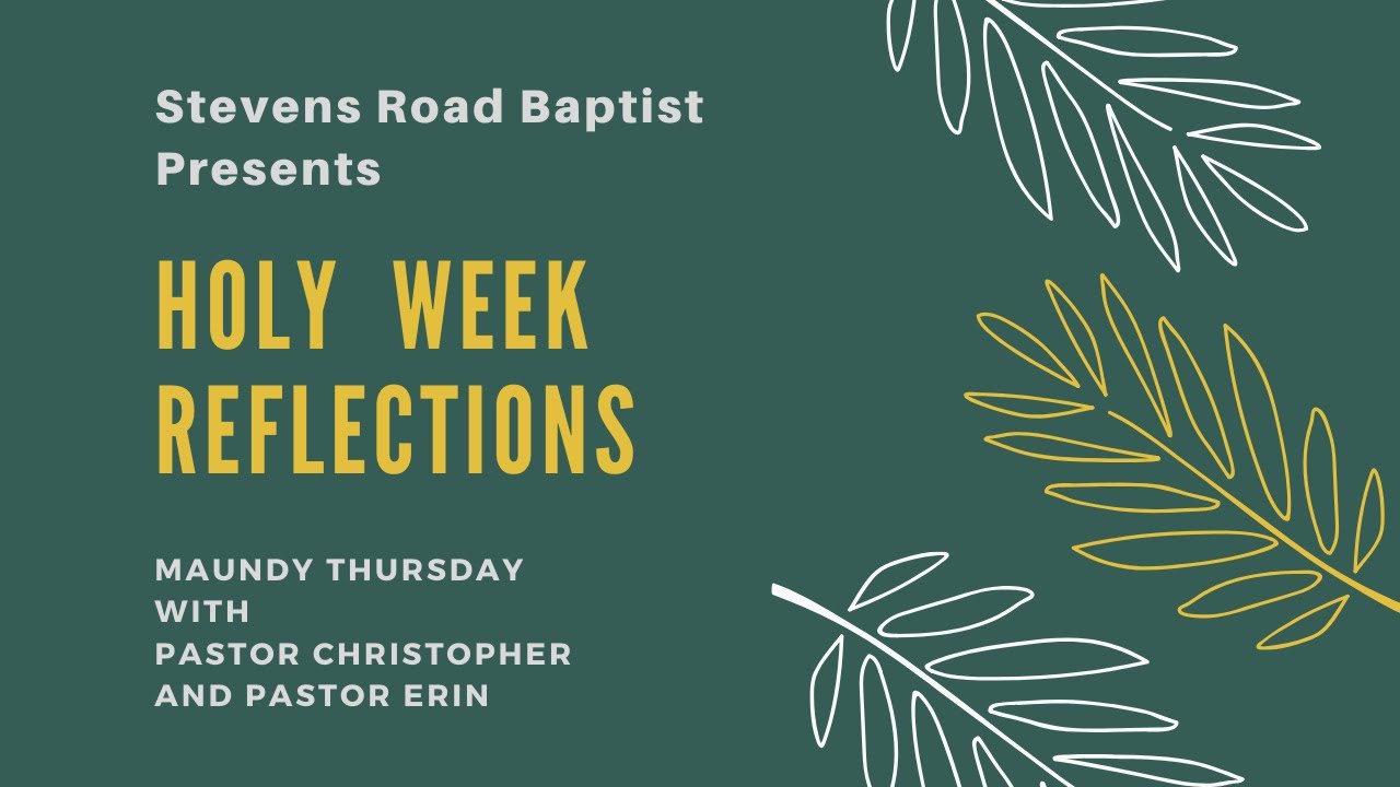 Holy Week: Maundy Thursday - The Last Supper - YouTube