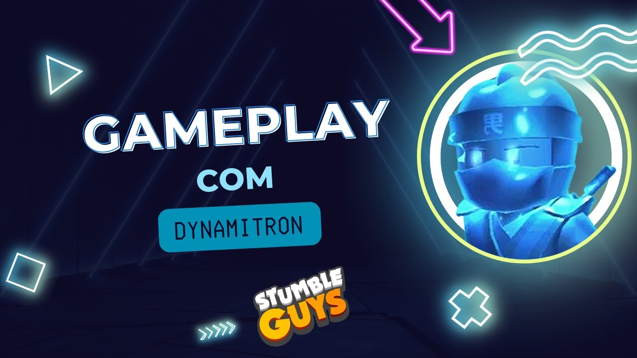 JOGANDO COM O DYNAMITRON NO STUMBLE GUYS 🤩 - YouTube