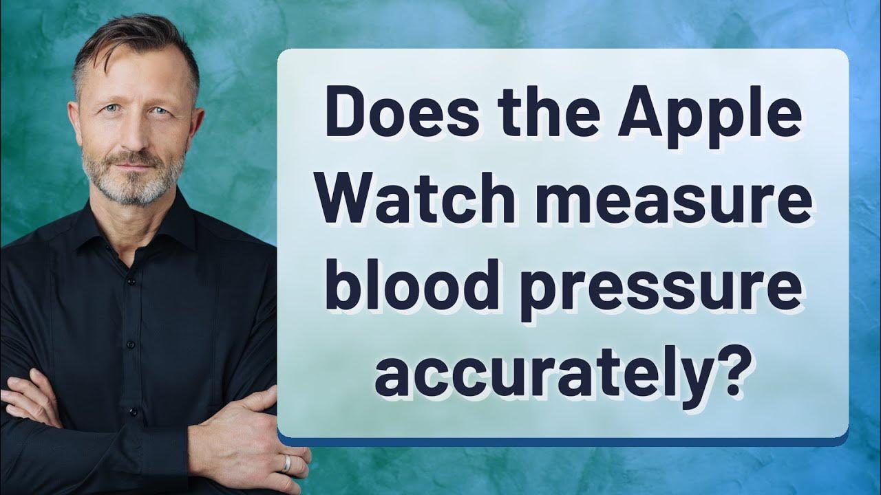 Does The Apple Watch Measure Blood Pressure Accurately YouTube does-the-apple-watch-measure-blood-pressure-accurately-youtube