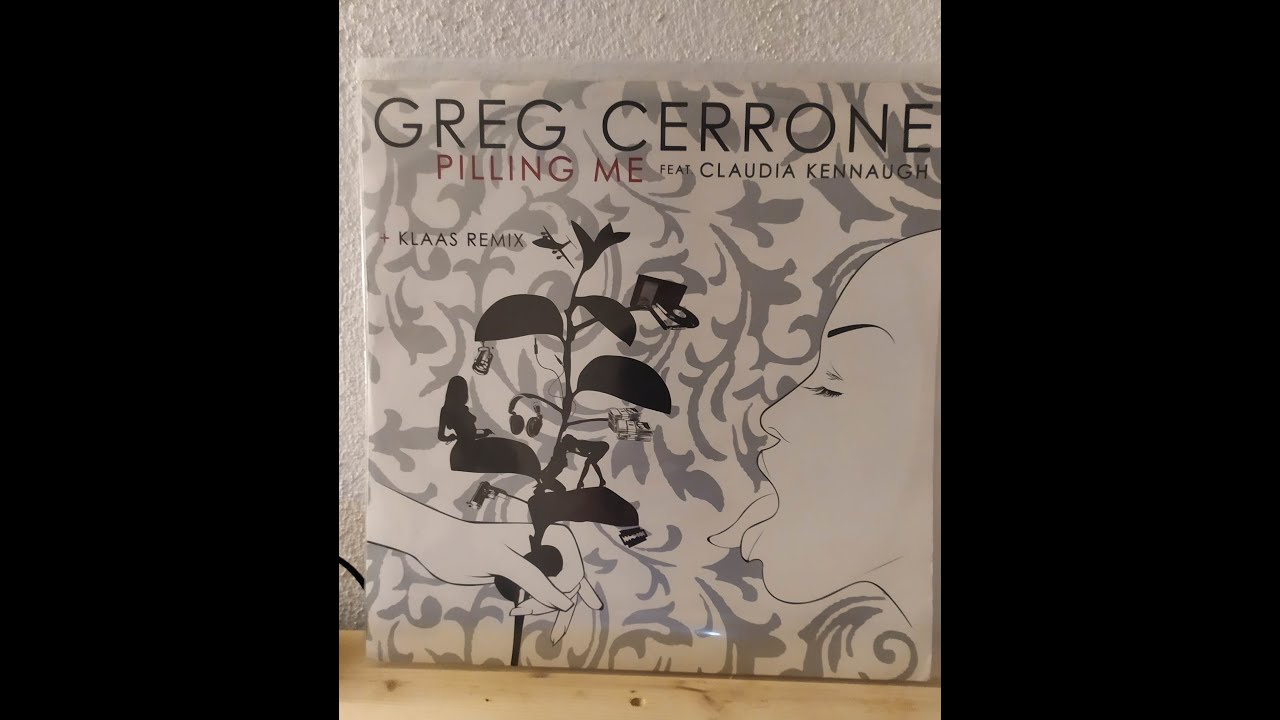 Greg Cerrone - Pilling Me Feat Claudia Kennaugh (Klaas Remix) - YouTube