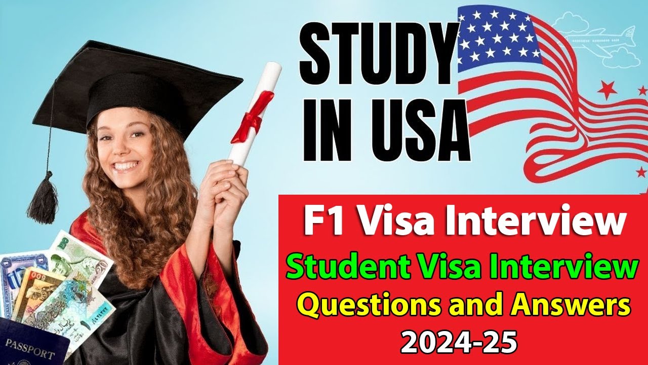 US Student Visa Interview Questions and Answers 2024 | Top F1 Visa ...