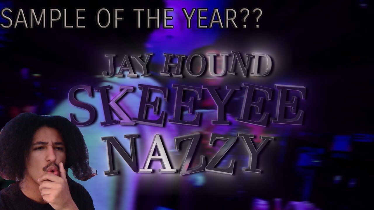 SEXYY RED SAMPLE? SKEEYEE!! | JAY HOUND X NAZGPG | REACTION - YouTube