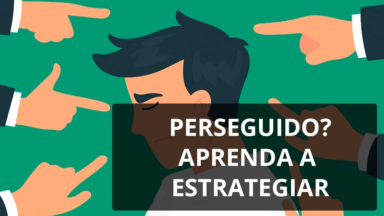 Você é muito perseguido? Aprenda a estrategiar. - YouTube