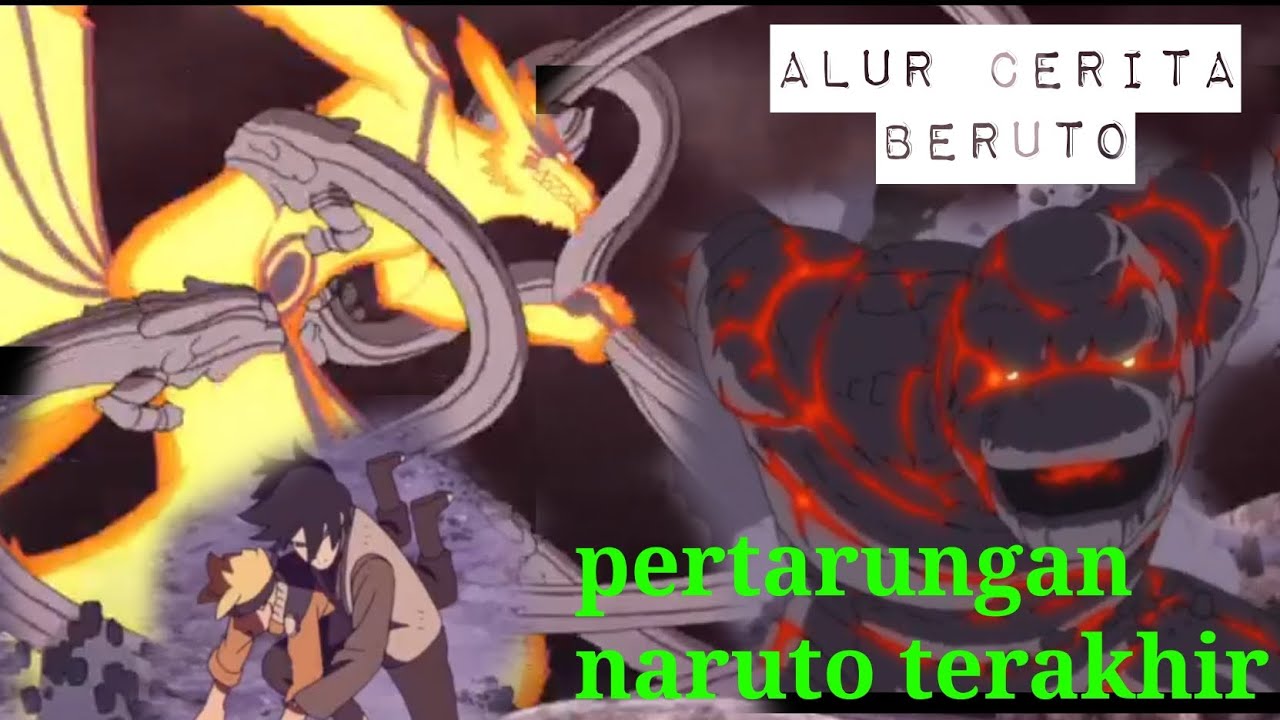 Pertarungan terakhir beruto naruto!! alur cerita beruto - YouTube