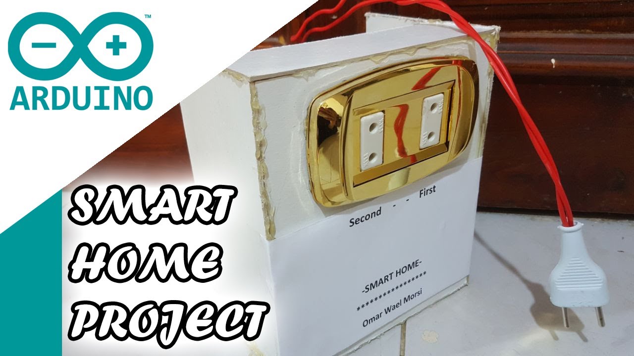 Arduino : Smart Home project مشروع البيت الذكي أردوينو - YouTube