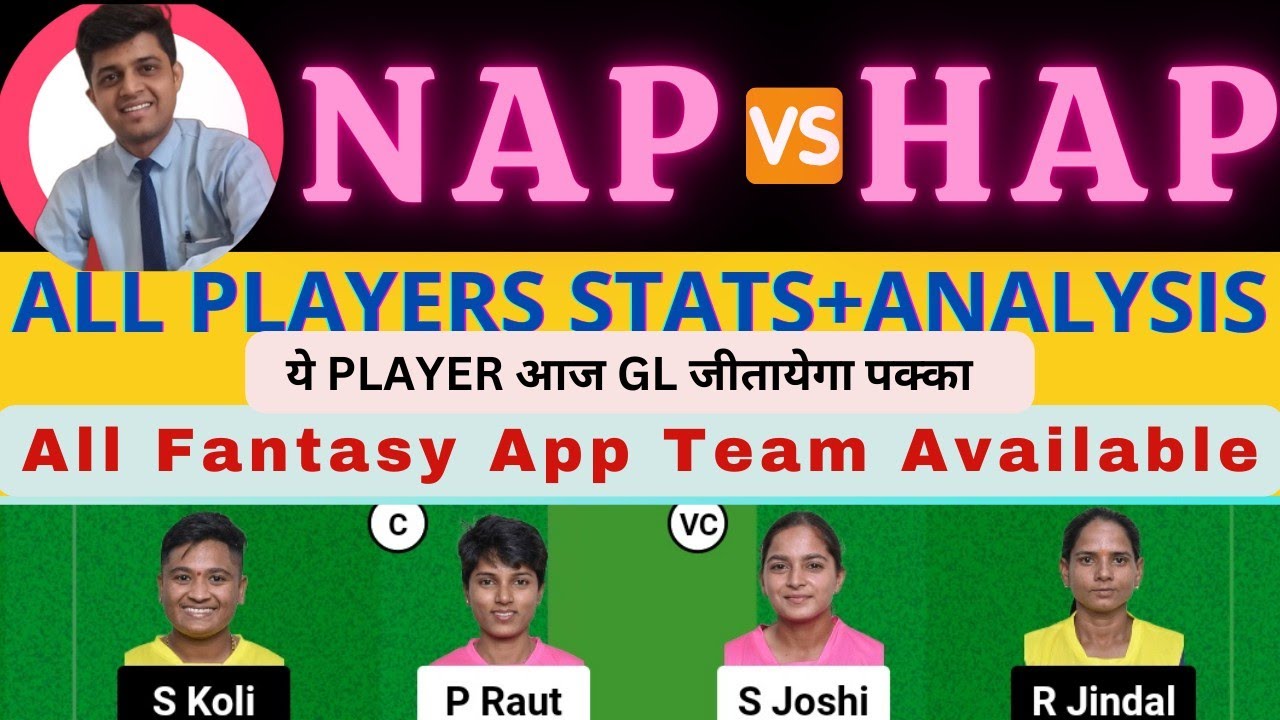 NAP VS HAP | NAP VS HAP DREAM11 TEAM PREDICTION | Uttrakhand Women's ...