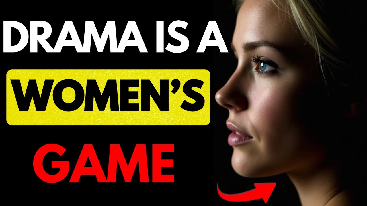 All MEN should watch this video - Why Women Create Drama: It’s Her Way ...