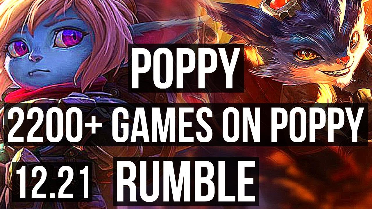 POPPY vs RUMBLE (TOP) | 6.2M mastery, 2200+ games, 0/0/6 | KR Master ...