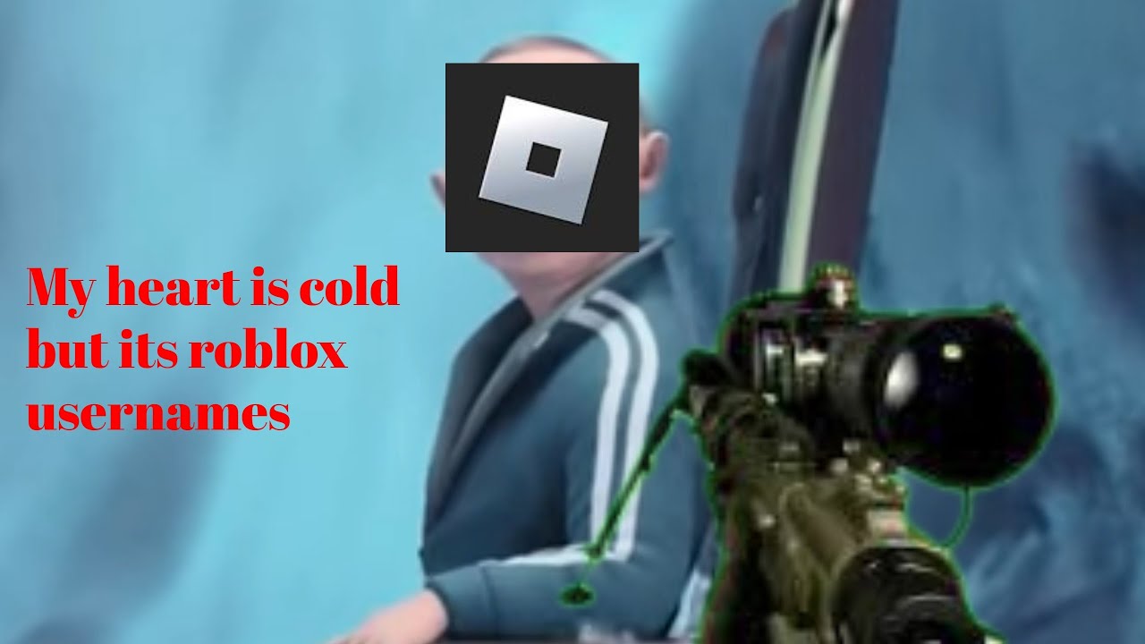 My Heart Is Cold But its Roblox usernames - YouTube