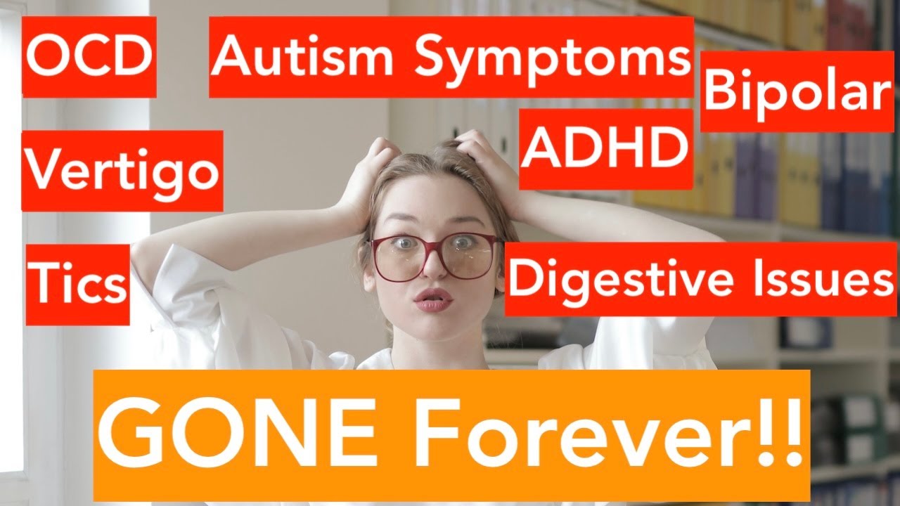 FIX OCD, Autism, Bipolar, Tics, Tourette's, Dyslexia.with Melillo ...