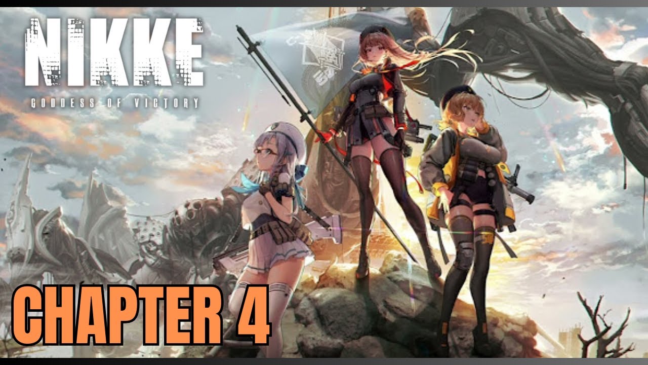 [NIKKE] CHAPTER 4 | Nikke Revisited (Edited) - YouTube