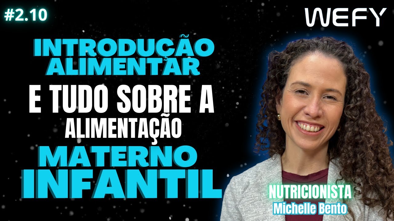 Introdução Alimentar, Alimentação Materno Infantil, Alergias e Riscos ...