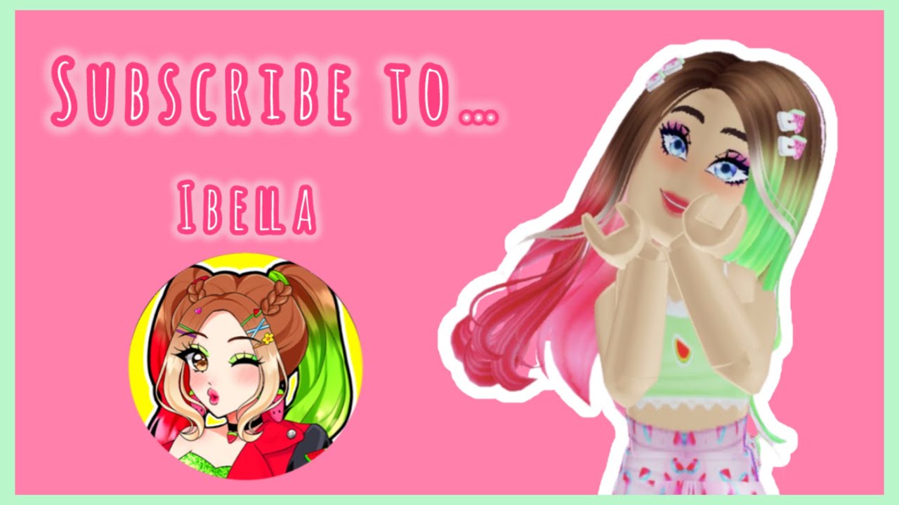 #ibella Go subscribe to IBella!💕🍉 - YouTube