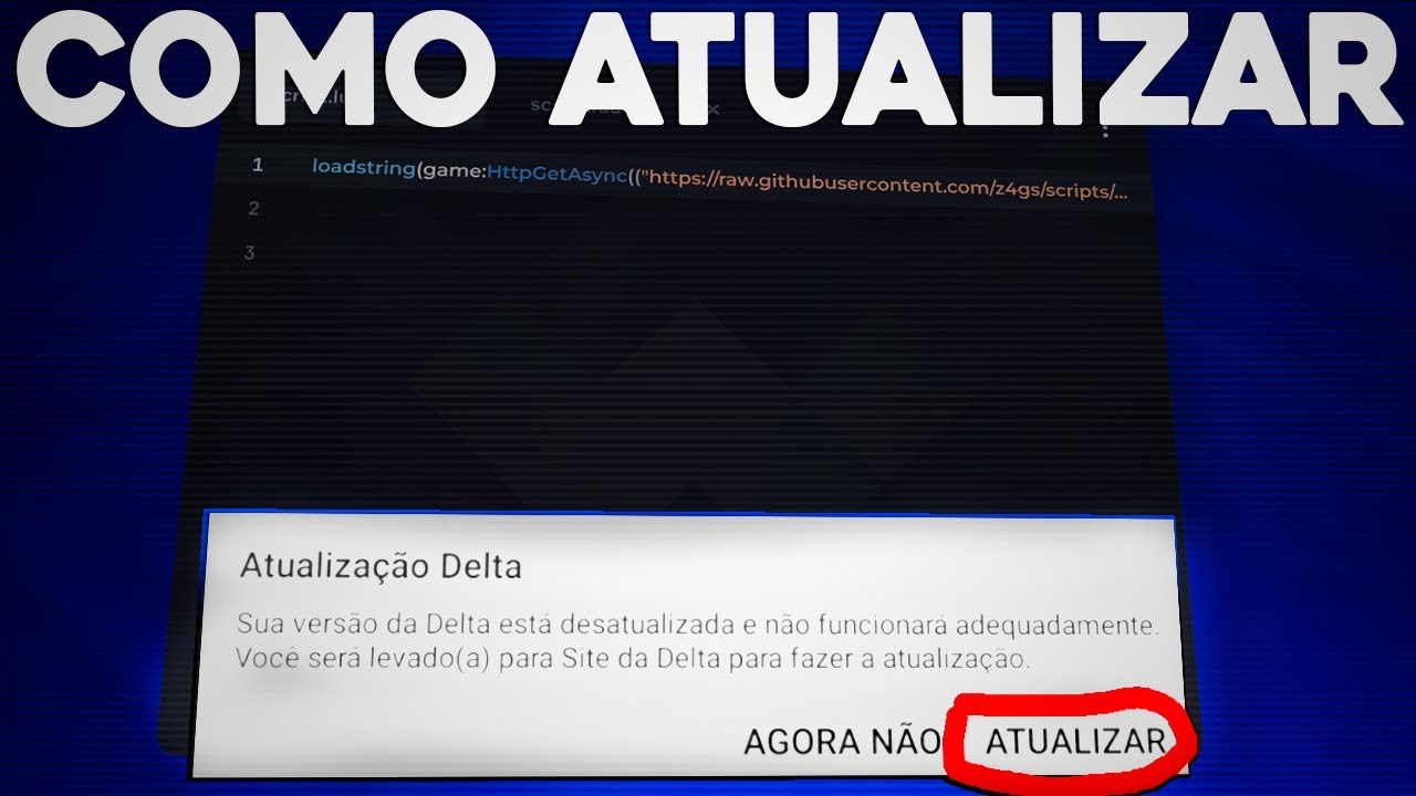 Como Atualizar o Delta Executor e Resolver o erro " Sua versão está ...