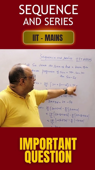 Sequence & Series IIT Mains.(1) #shotfeed #inverse #shots #shortvideo #youtubeshorts #maths ...