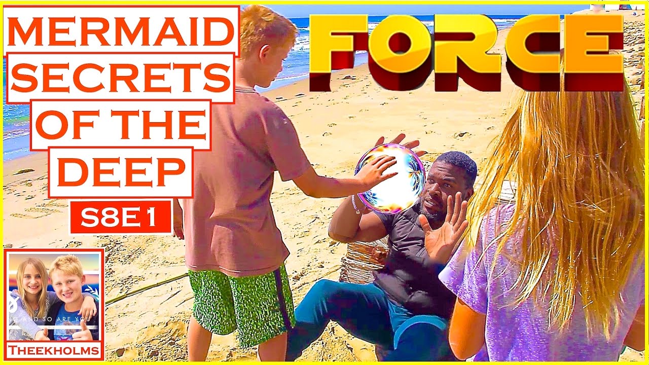 Mermaid Secrets of The Deep ~ S8E1 ~ FORCE | Theekholms - YouTube