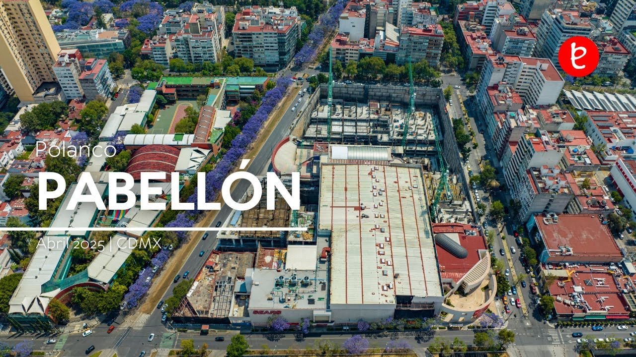 Remodelación Pabellón Polanco, CDMX. Abril 2025 | www.edemx.com - YouTube