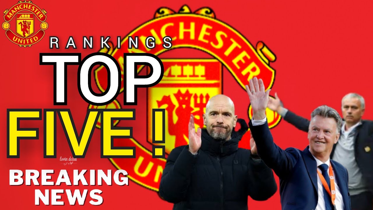 TEN HAG OR JOSE... MAN UNITED TOP FIVE MANAGERS SINCE SIR ALEX!!! - YouTube