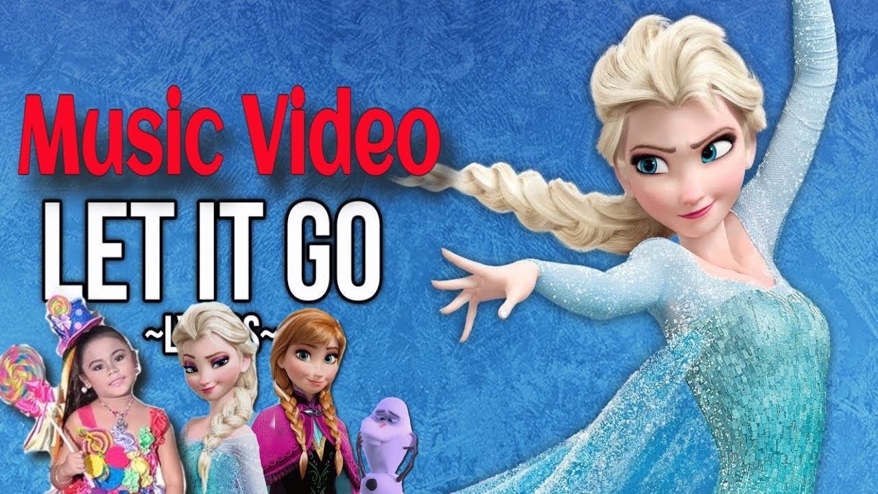 Frozen: Music Video- " Let It Go " - YouTube