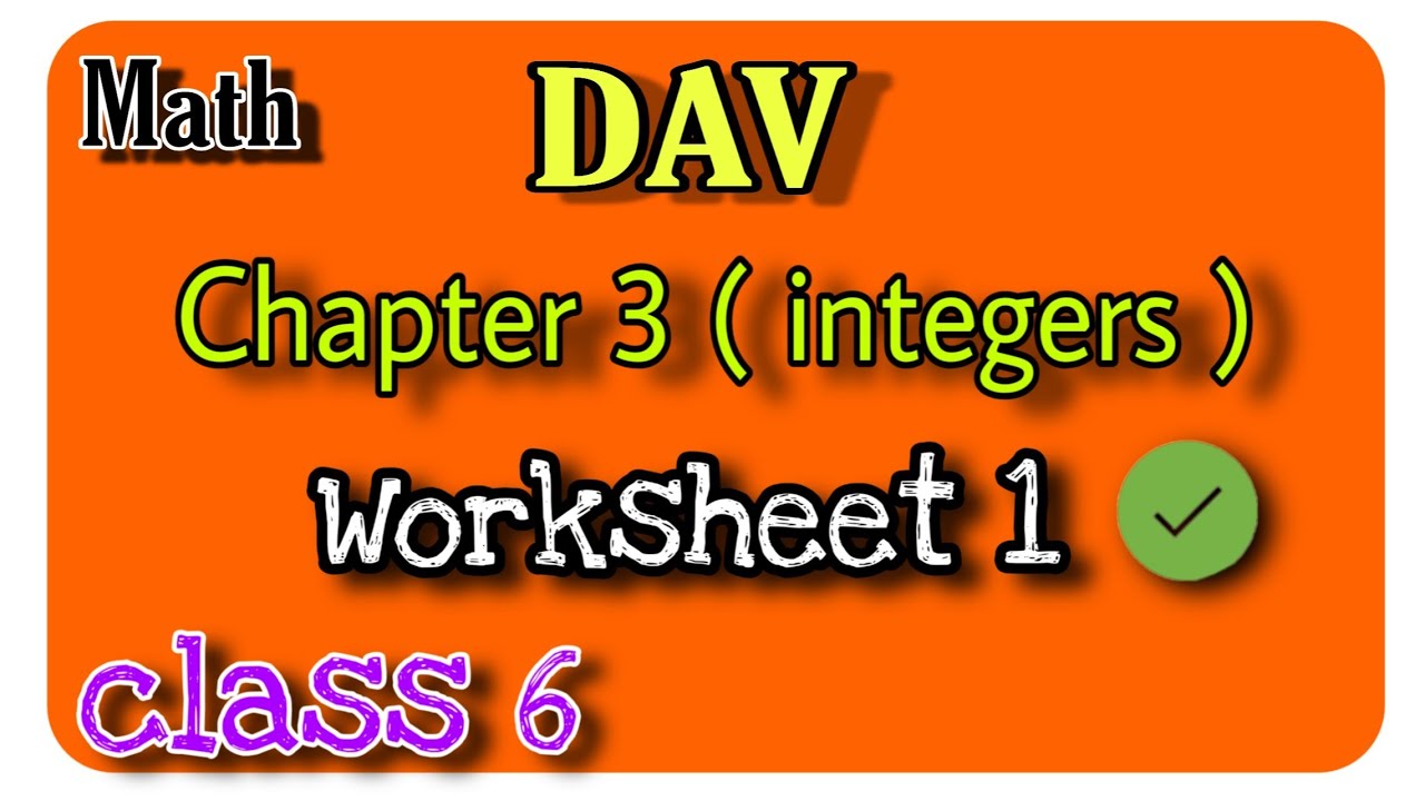 Dav Class 6 Maths Chapter 3 Worksheet 1 YouTube dav-class-6-maths-chapter-3-worksheet-1-youtube