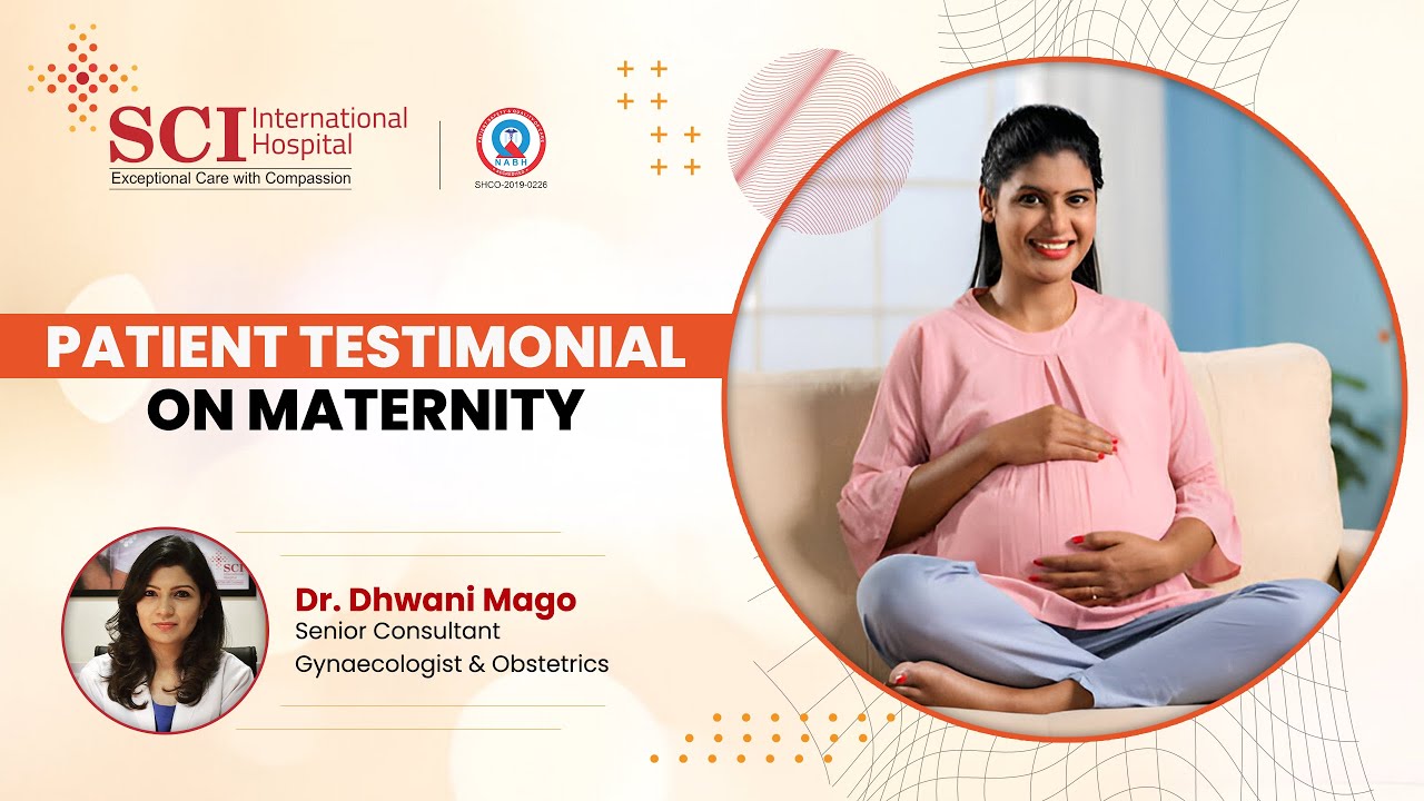 A Happy Maternity Patient Journey | Patient Story | SCI International ...