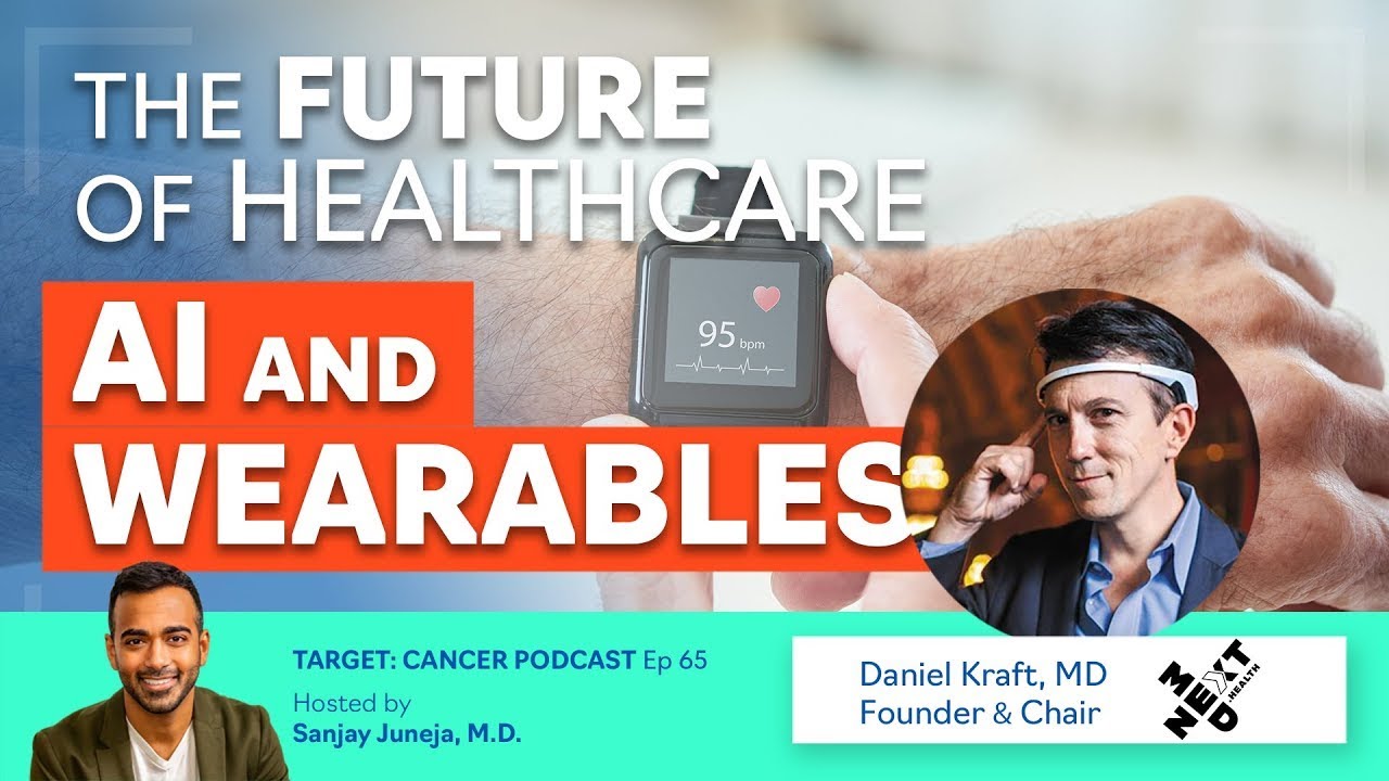The Future of Healthcare: AI and Wearables with Dr. Daniel Kraft | TCP ...