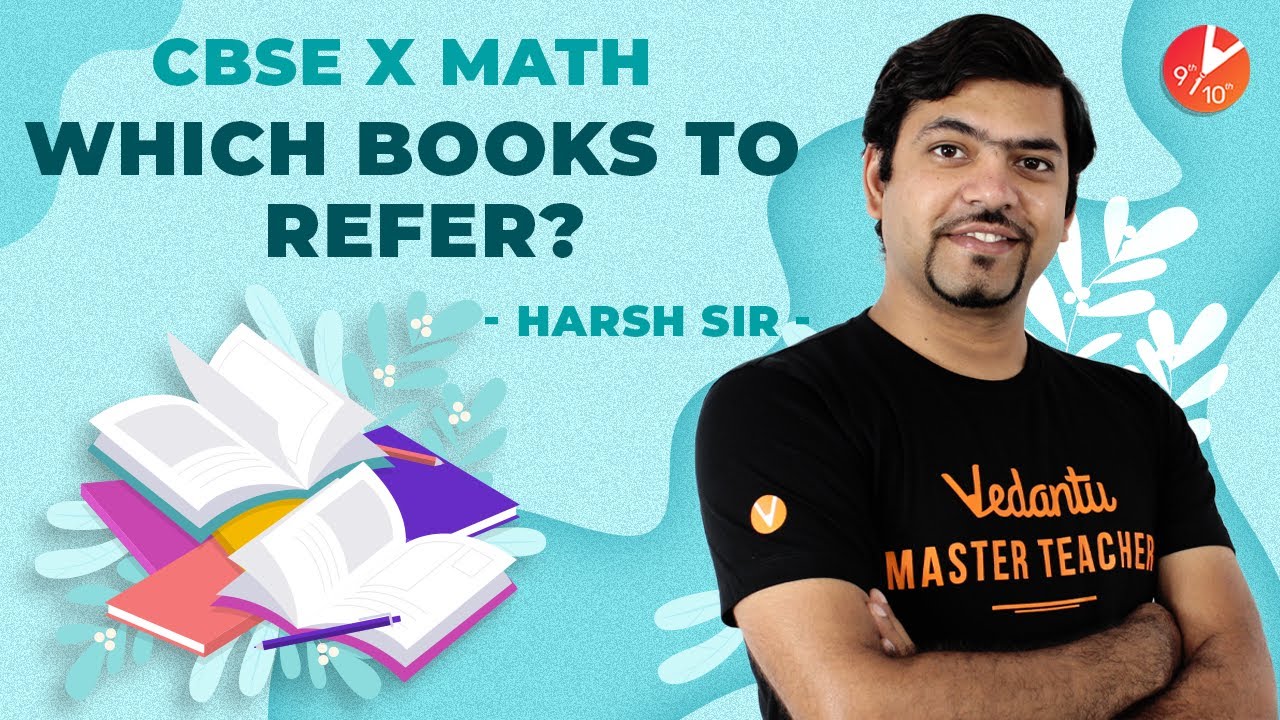 CBSE X: Best Books to Refer for CBSE Class 10 Maths | Book References ...