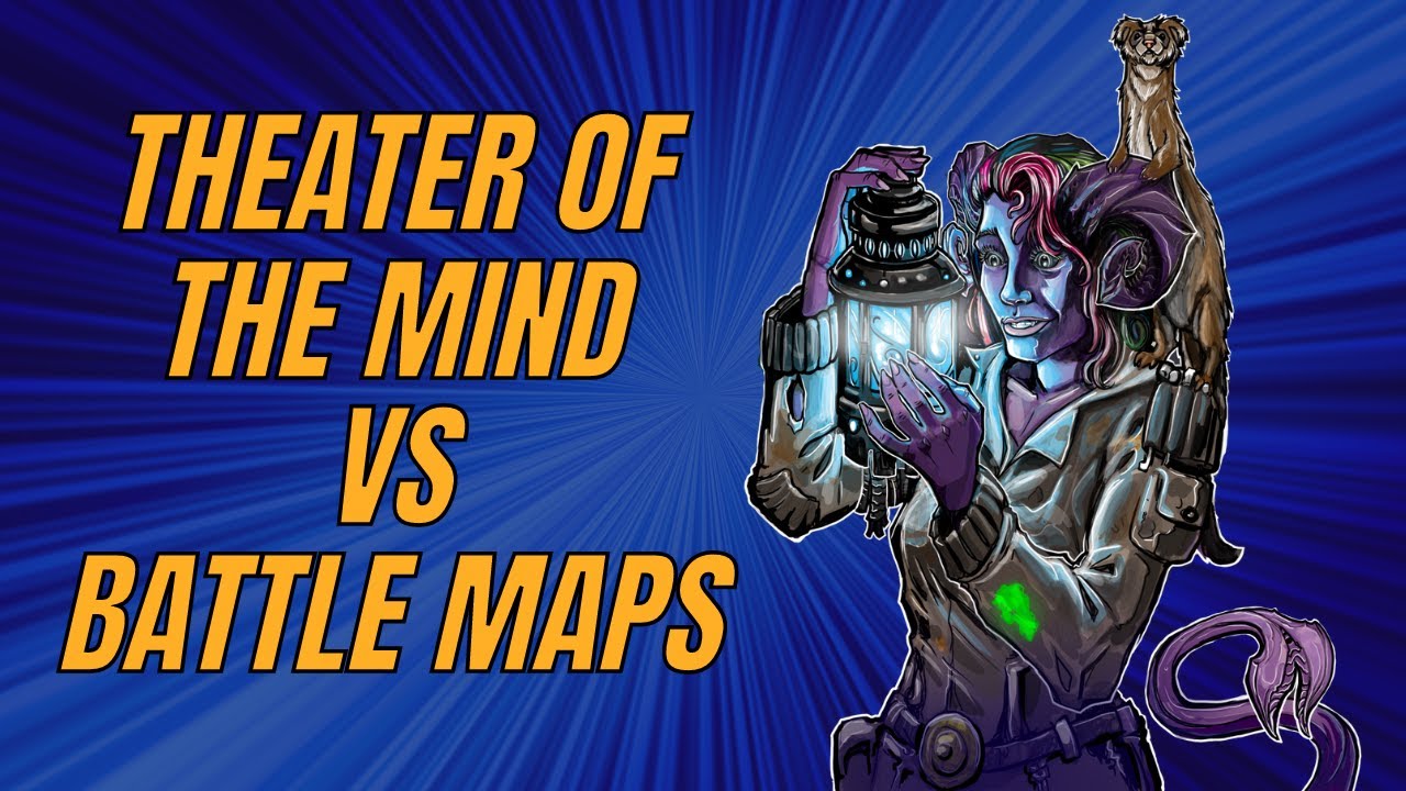 Theater of the Mind Vs Battle Maps: How Do you Play D&D 5e? - YouTube