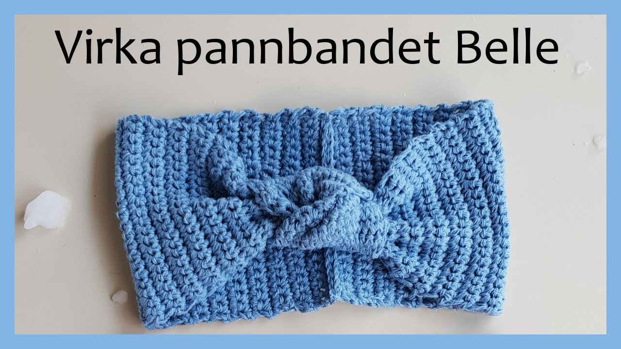 Virka pannbandet Belle | Enkelt mönster för nybörjare - YouTube